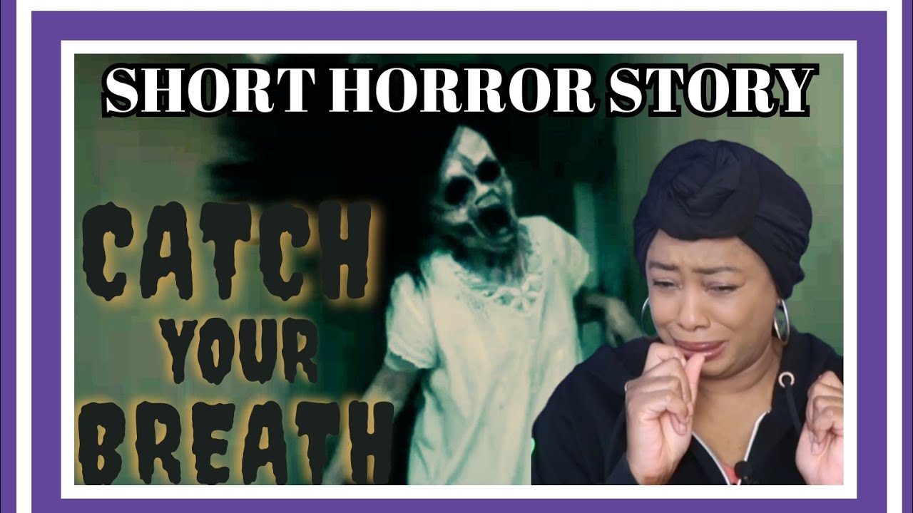 Catch Your Breath | Award Winning Short Horror Film| Peer Pressure Can ...