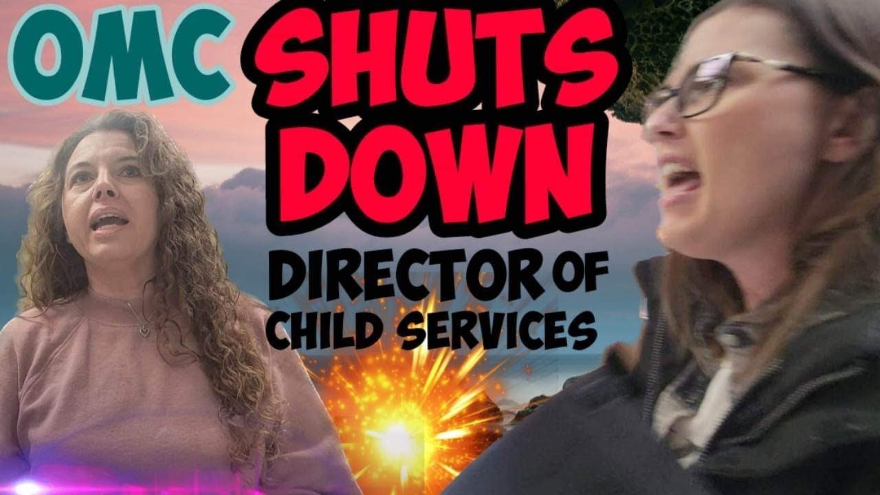 OMC SHUTS DOWN Director of Child Services - YouTube