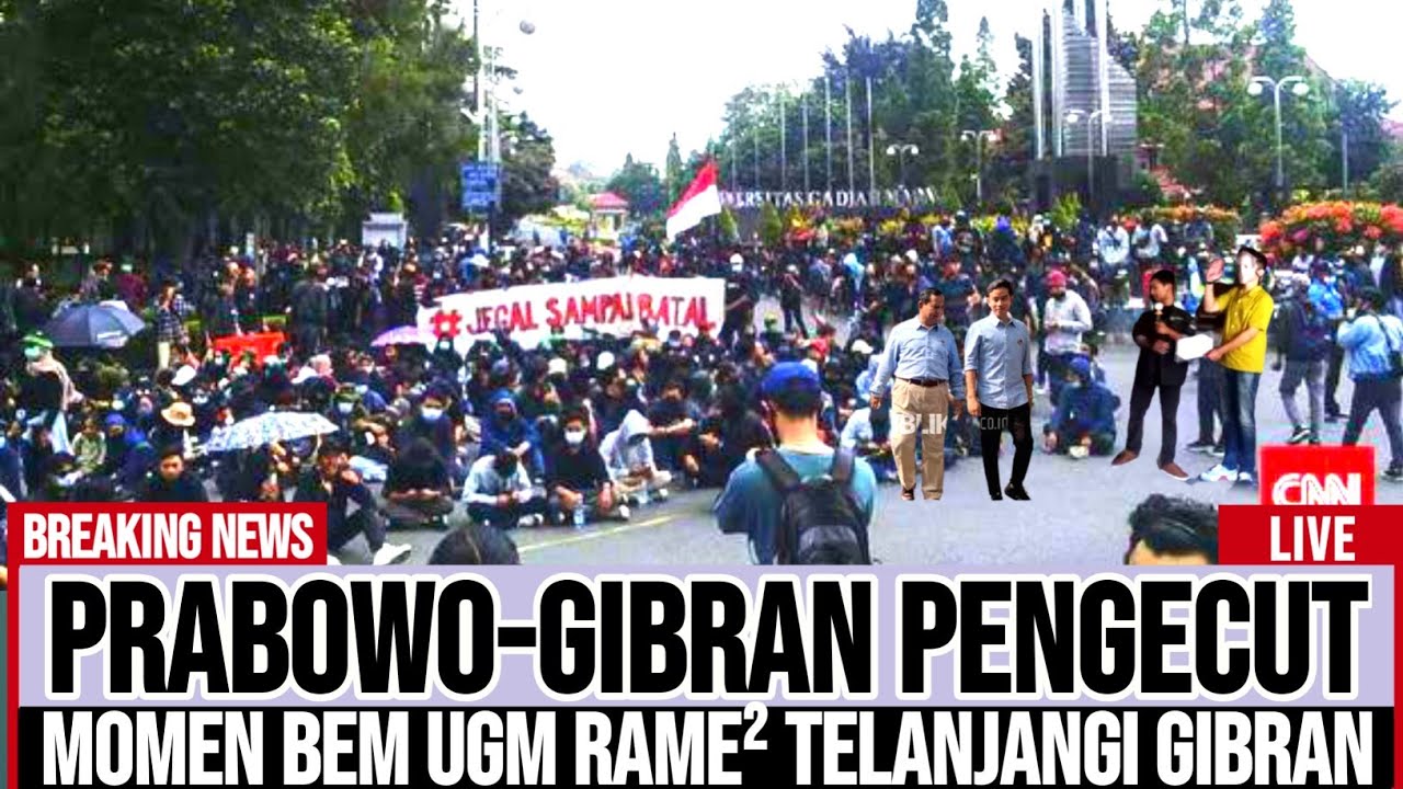 CAWAPRES PENG3CUT !! BEM UGM RAME-RAME T3LANJ4NGI KEBOBROKAN PRABOWO ...