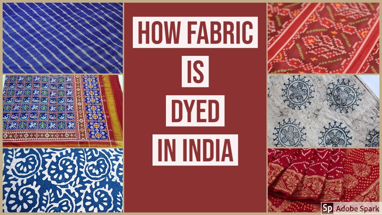 HOW FABRIC IS DYED IN INDIA DIFFERENT DYEING TECHNIQUES OF INDIA how-fabric-is-dyed-in-india-different-dyeing-techniques-of-india