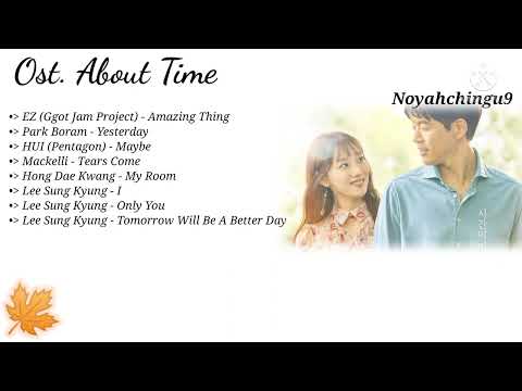 {Full Music} About Time ( 멈추고 싶은 순간: 어바웃타임 ) Ost. Korean Drama Song