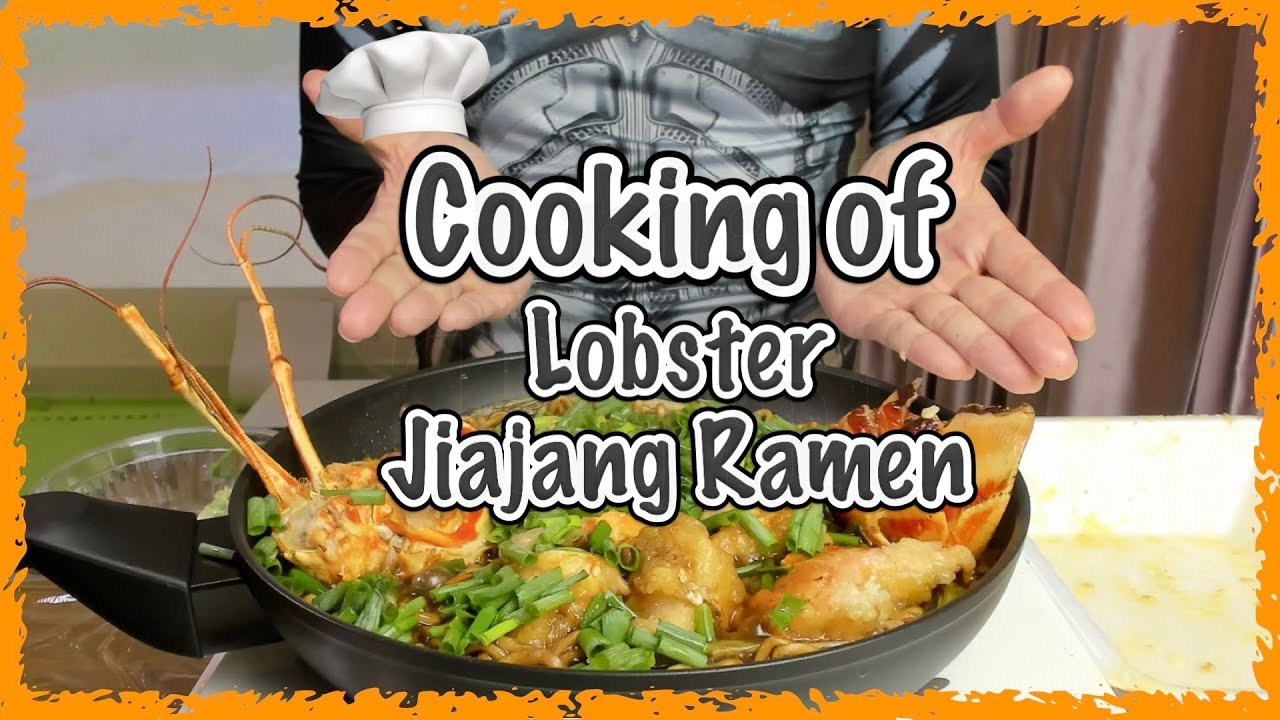 Cooking Lobster Jiajang Ramen - YouTube