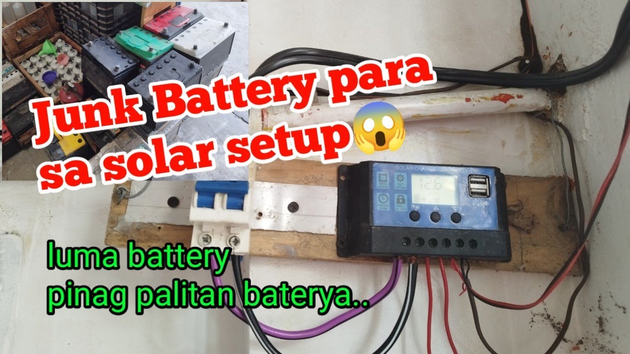 Junk Battery para sa solar setup @BATTERYPH - YouTube