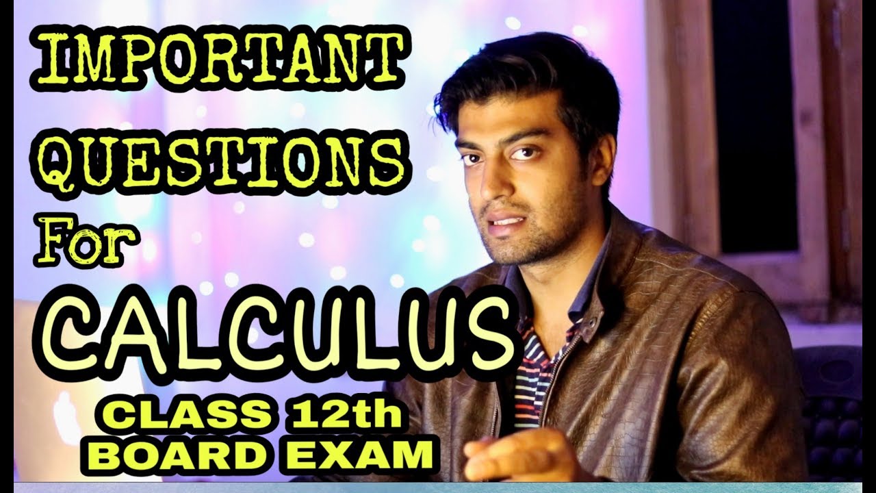 Class 12th Maths Important Questions For Board Exam CALCULUS YouTube class-12th-maths-important-questions-for-board-exam-calculus-youtube