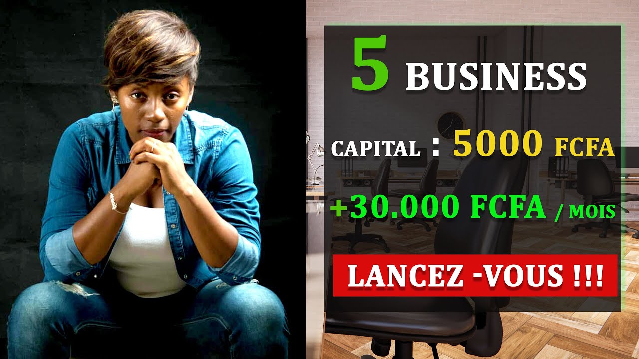 5 business à lancer avec 5000 Fcfa en Afrique en 2025 - YouTube