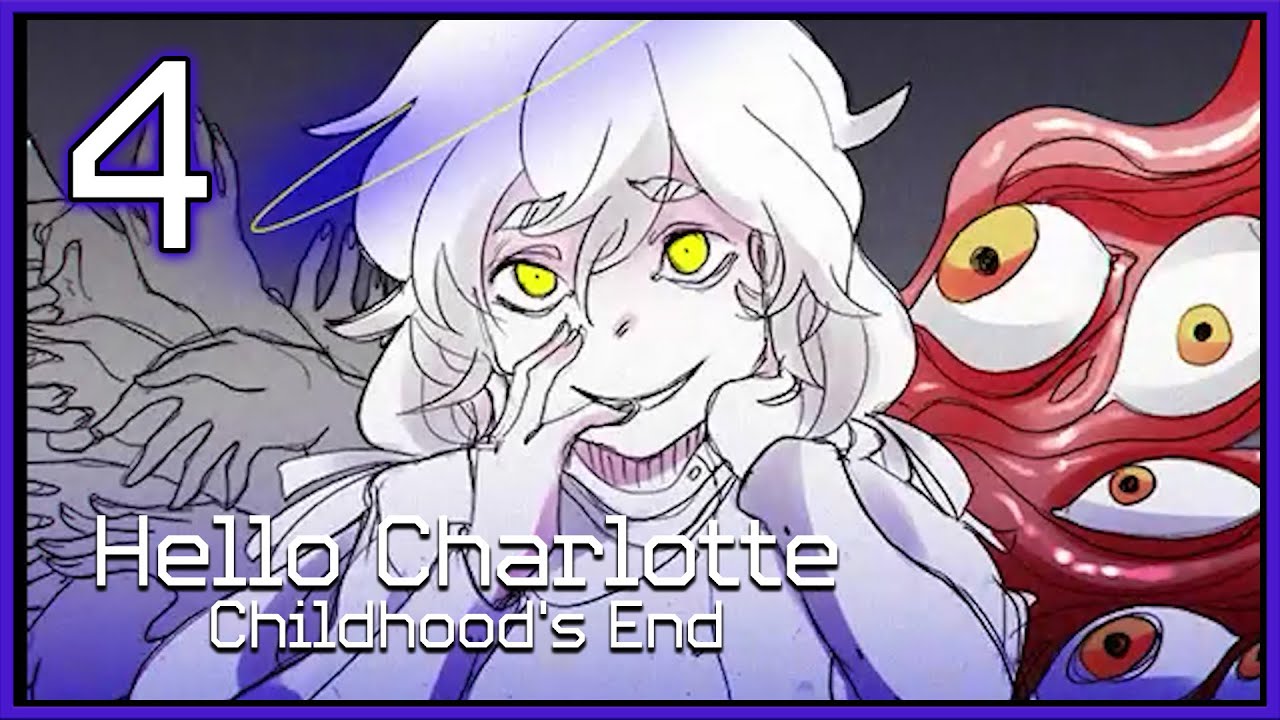 Hello Charlotte Episode 3 Childhood's End Pt 4 - YouTube
