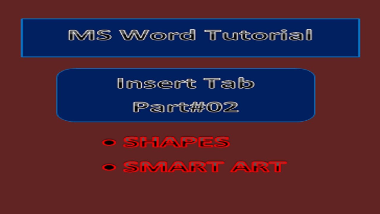 Insert Tab In Ms Word Shapes Smart Art Ms Word Insert Tabhow To Use Inert Tab In 7021