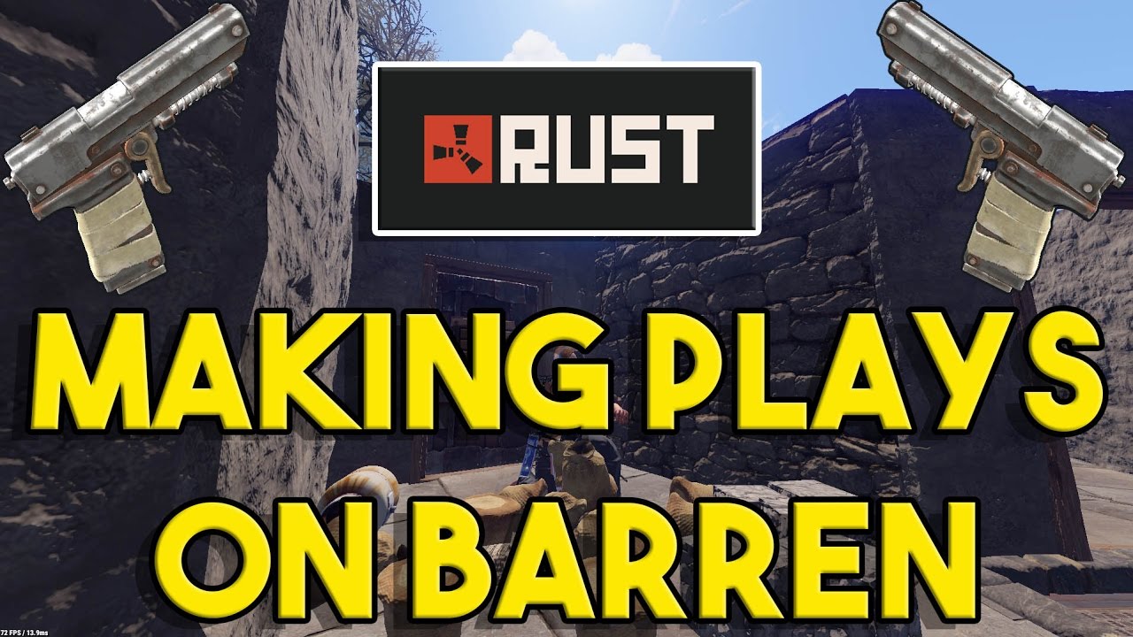 Making Plays On Barren - Rust - YouTube