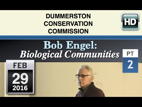 DCC: Bob Engel- Biological Communities #2- 2/29/16 - YouTube