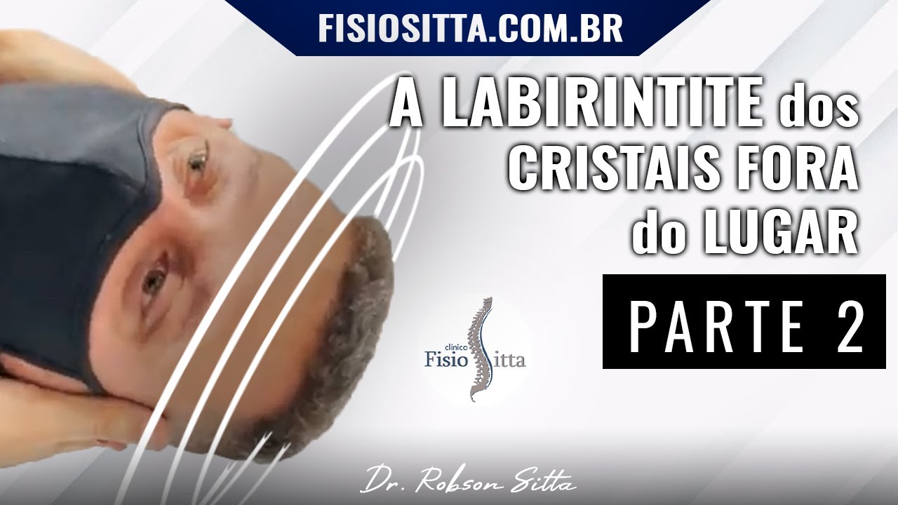 TONTURA EXAME e MANOBRA de EPLEY VERTIGEM ROTATÓRIA LABIRINTITE ...