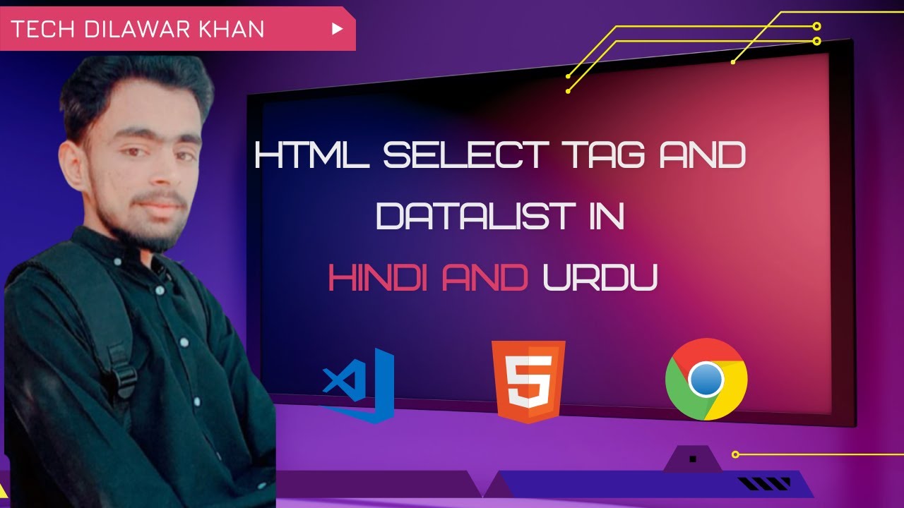 HTML Tutorial : HTML Select Tag, Option tag and datalist in Hindi & Urdu by #TechDilawarkhan ...
