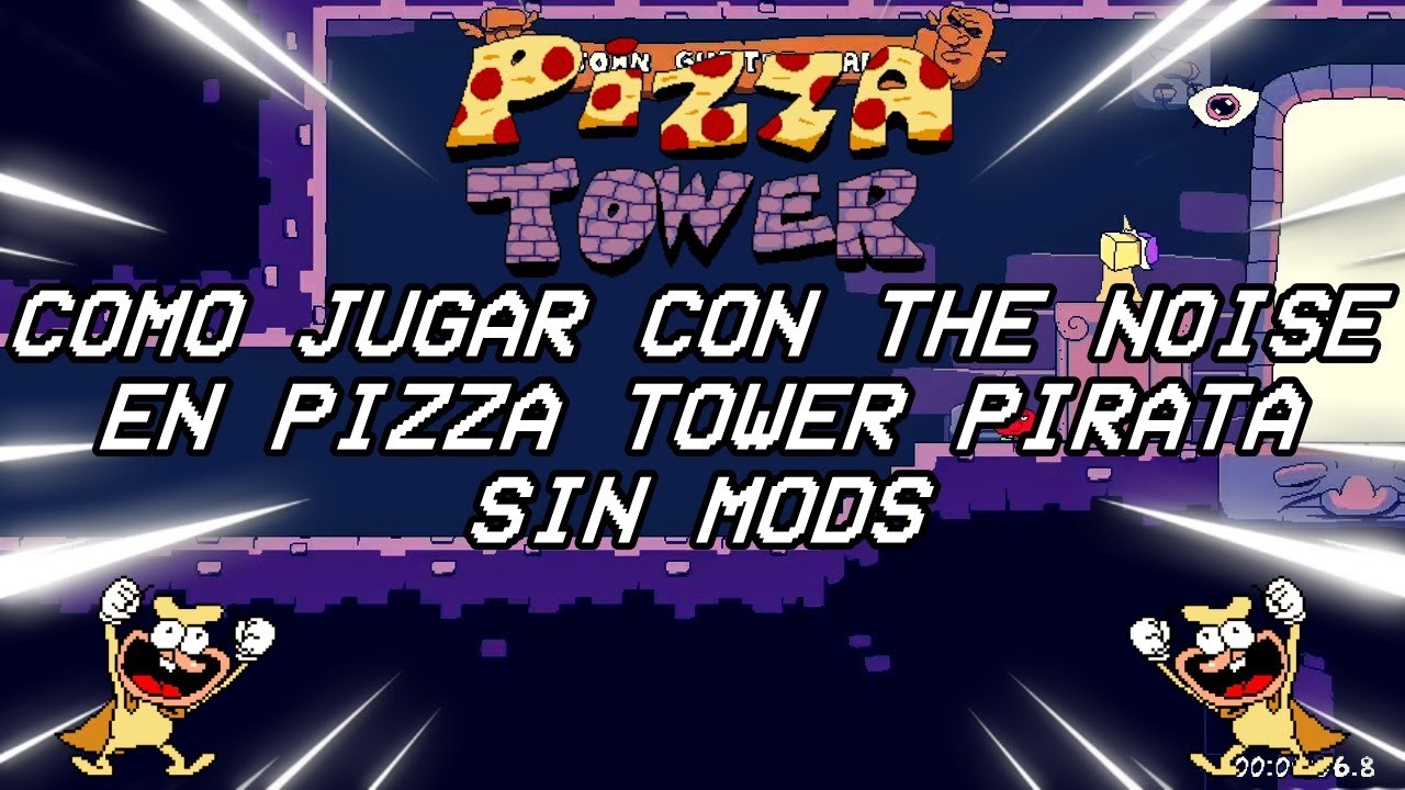 Como jugar con the noise en pizza tower pirata - REVILX - YouTube