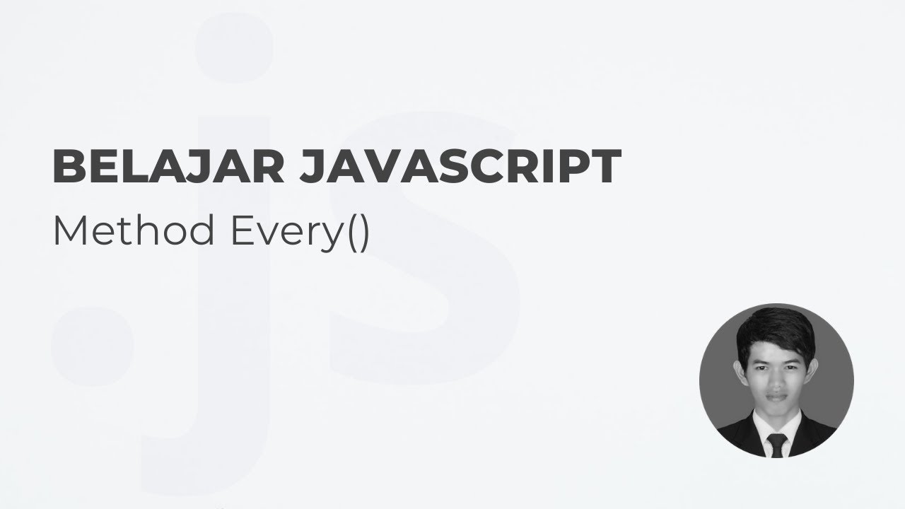Belajar Javascript Array Method Every Youtube