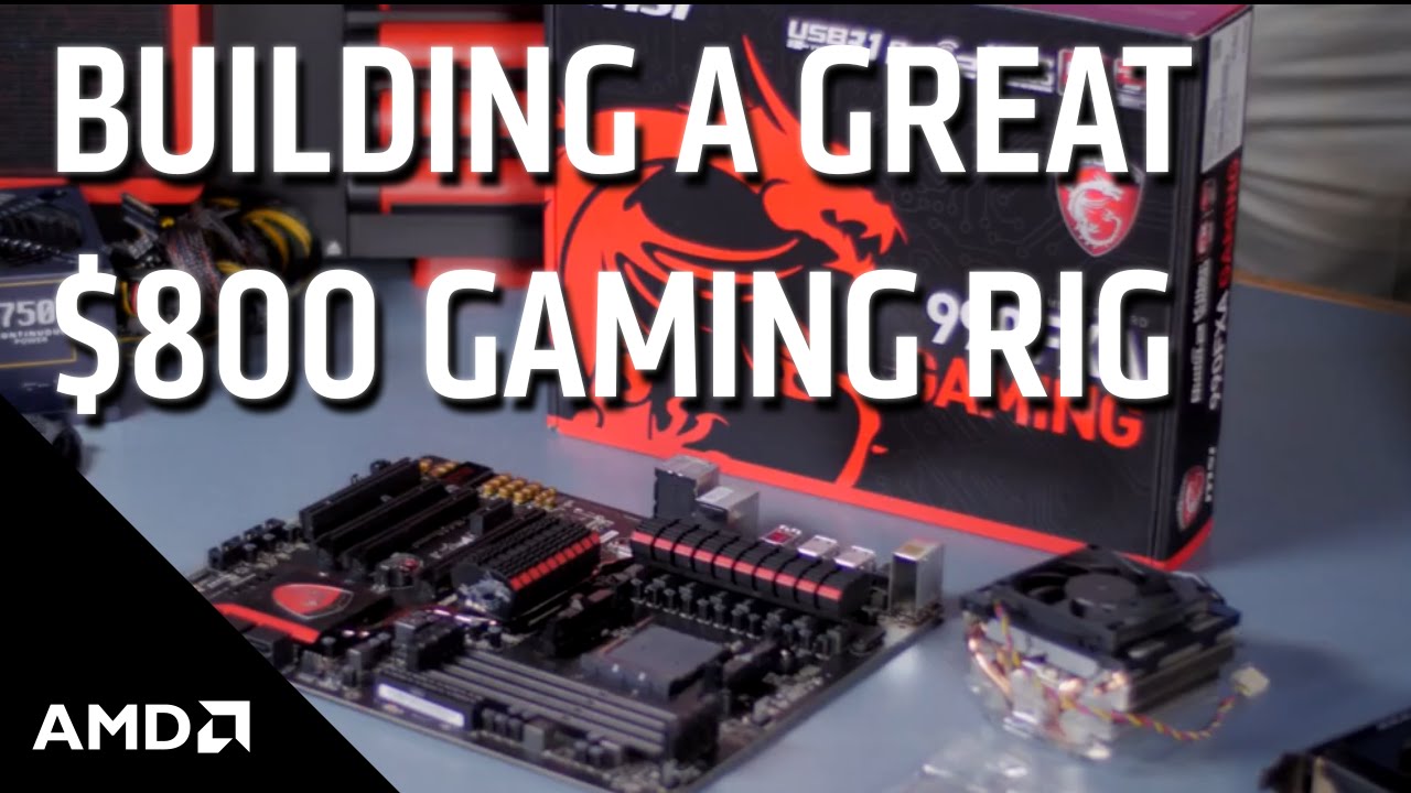 Building a Great Gaming Rig for about $800 - YouTube