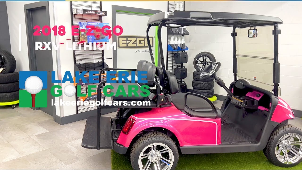 Pink 2018 E-Z-GO RXV Golf Car at Lake Erie Golf Cars - YouTube