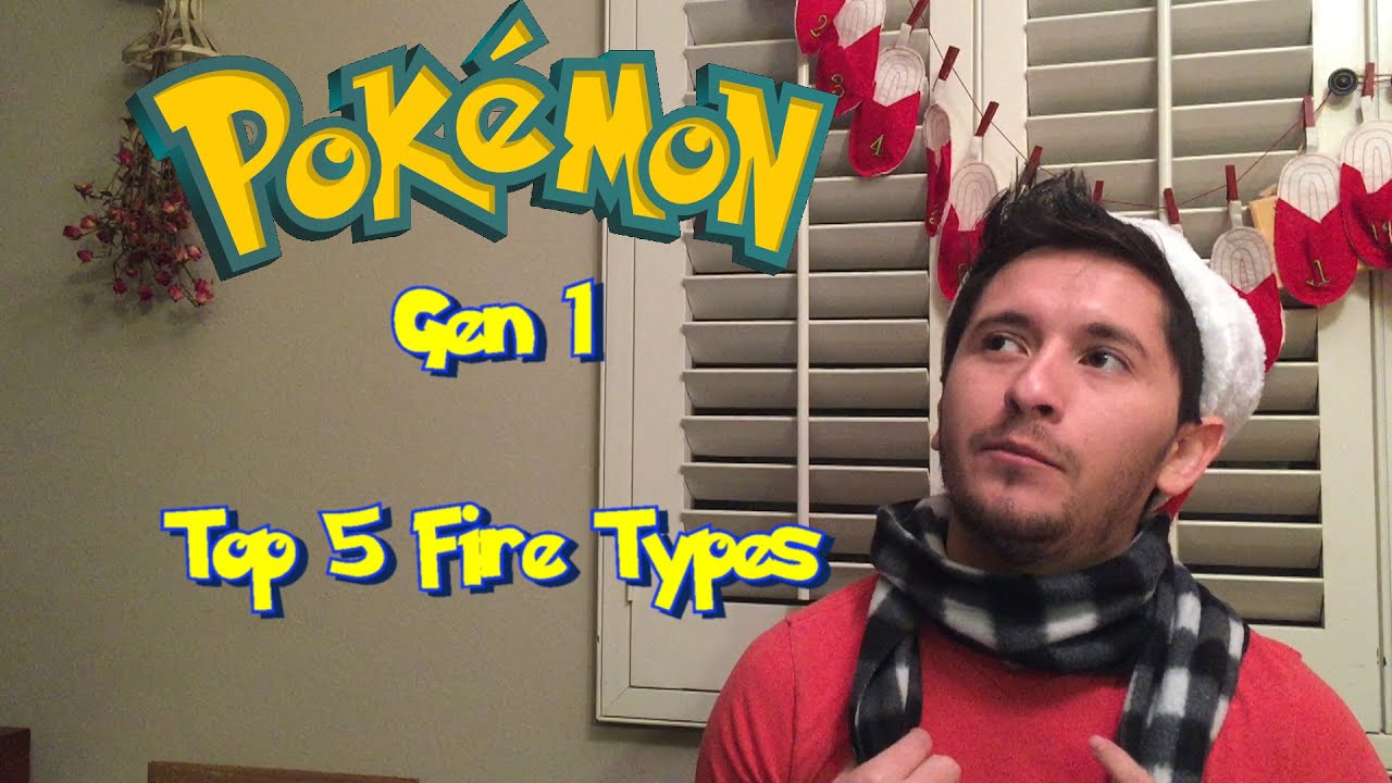 Pokemon: My Gen 1 Top 5 Fire Types! - YouTube