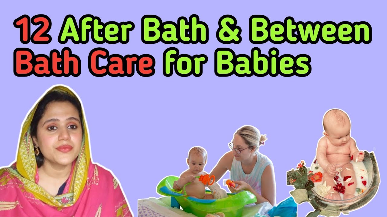 12 After Bath & Between Bath Care for Babies | Easy Guide for New ...