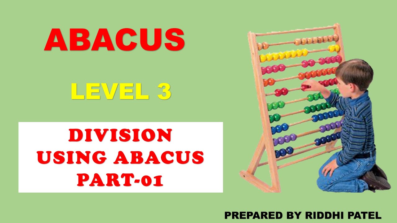 ABACUS LEVEL 3 : DIVISION USING ABACUS - YouTube