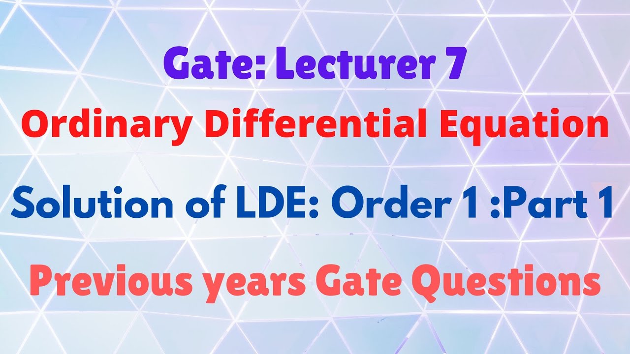 Solution of LDE order one Part 1 - YouTube