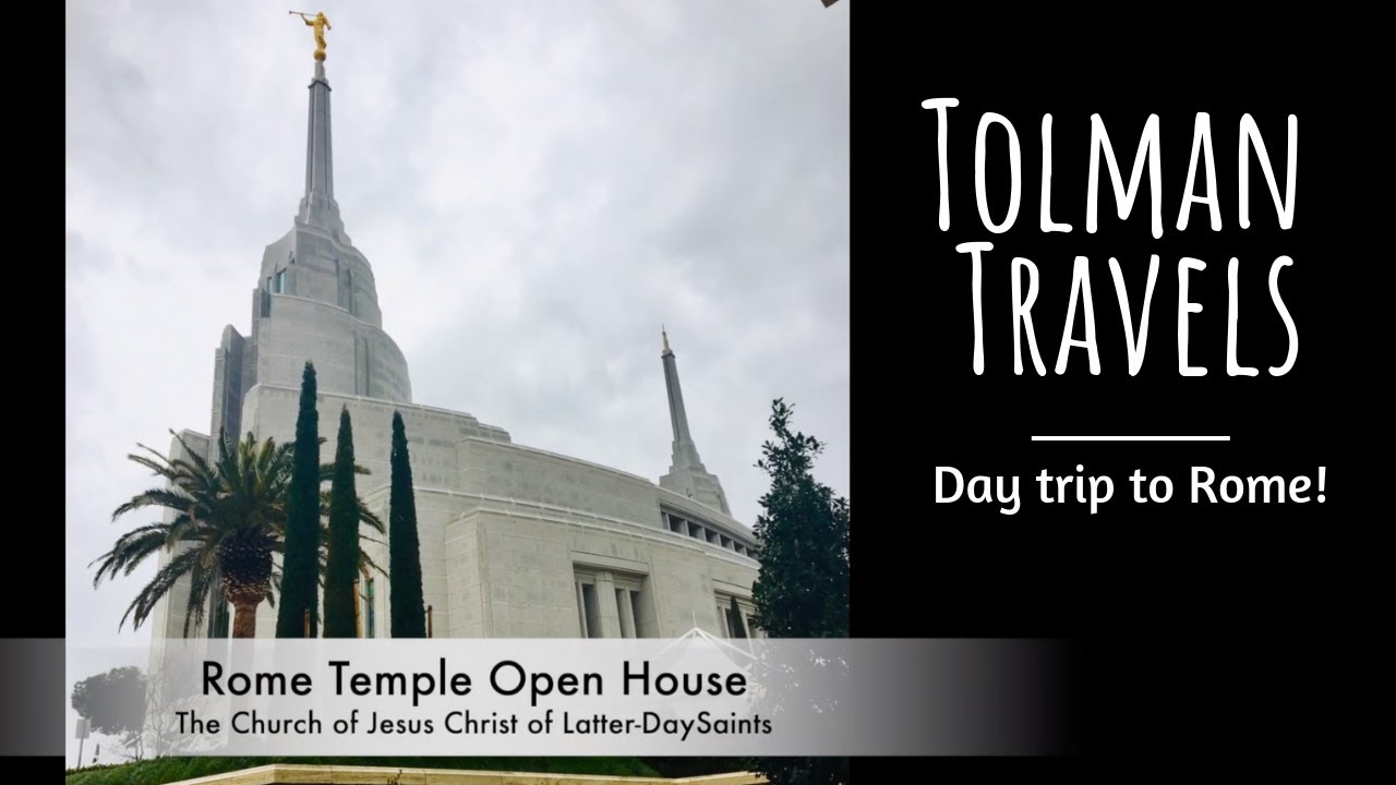 Rome LDS Temple - Open House | Tolman Travels - YouTube