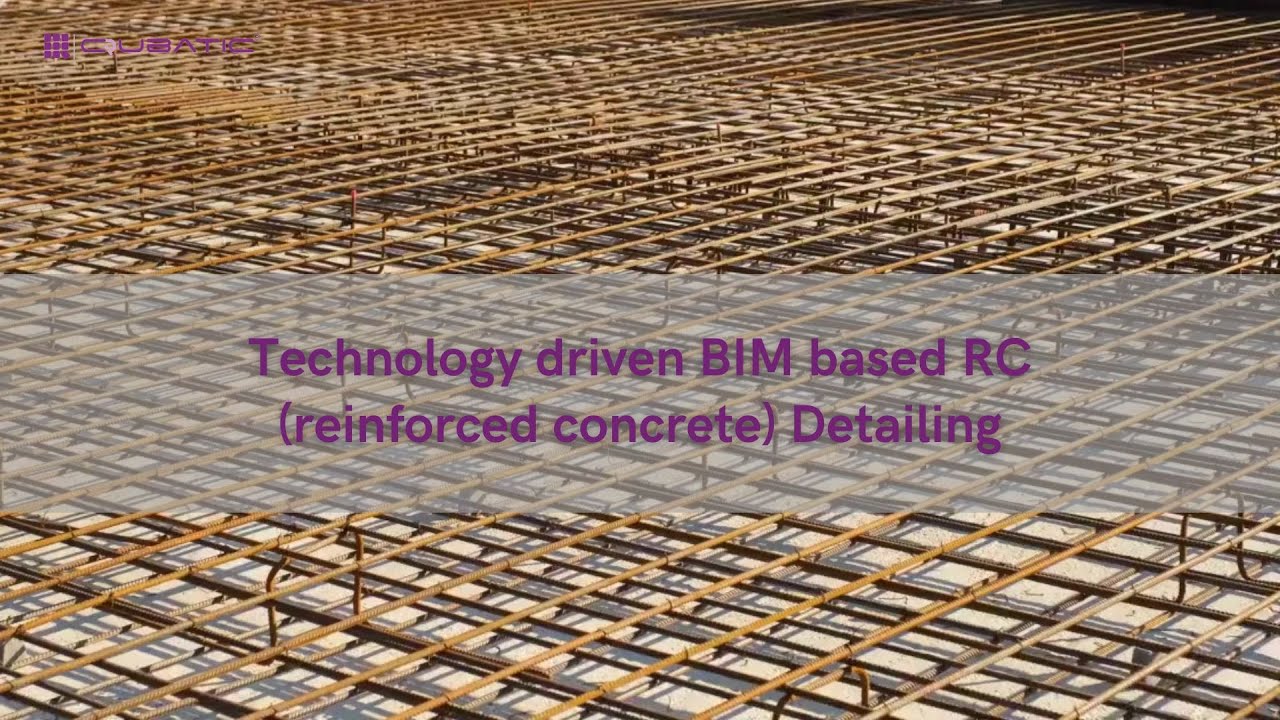 Simplify Construction with our BIM based RC (Reinforcement Detailing ...