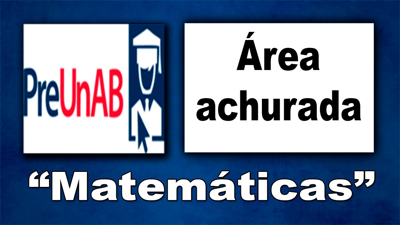 [PREUNAB] Área achurada - YouTube