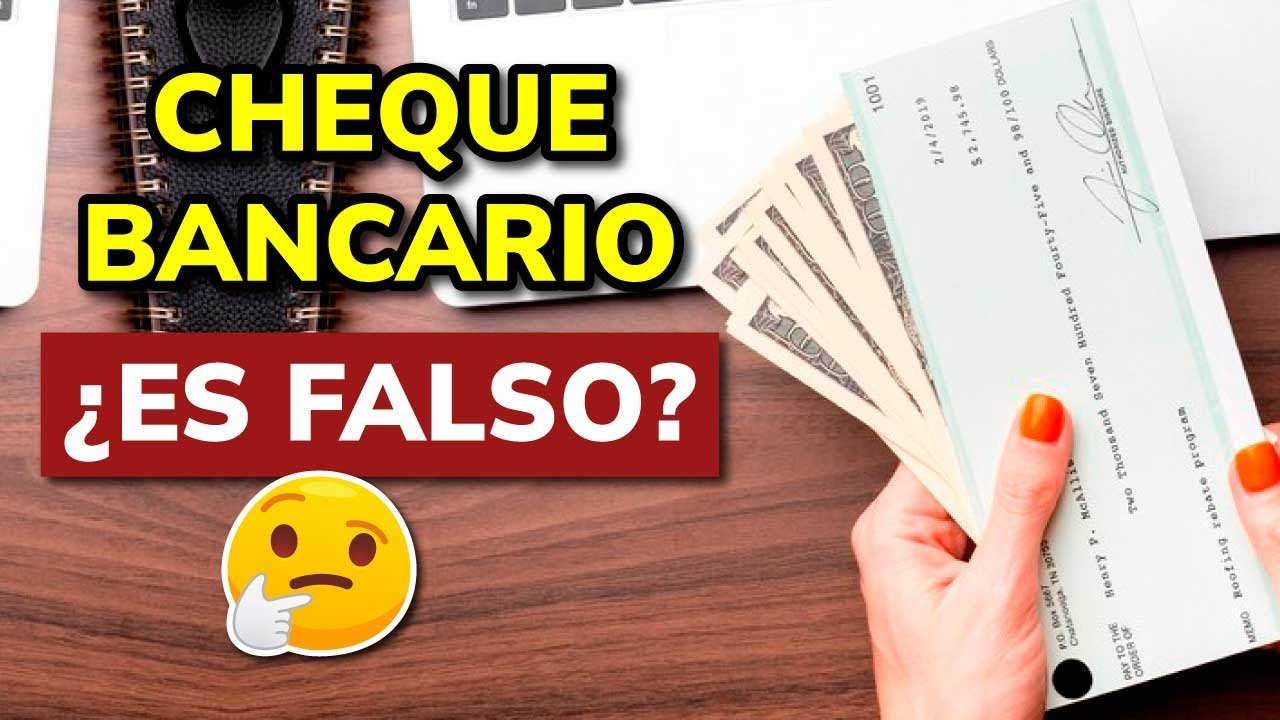 ¿CÓMO SABER SI UN CHEQUE BANCARIO ES FALSO? - YouTube