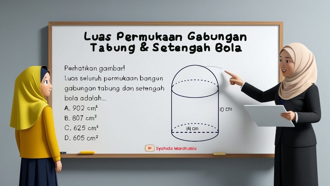 LUAS PERMUKAAN BANGUN RUANG GABUNGAN || TABUNG DAN SETENGAH BOLA - YouTube
