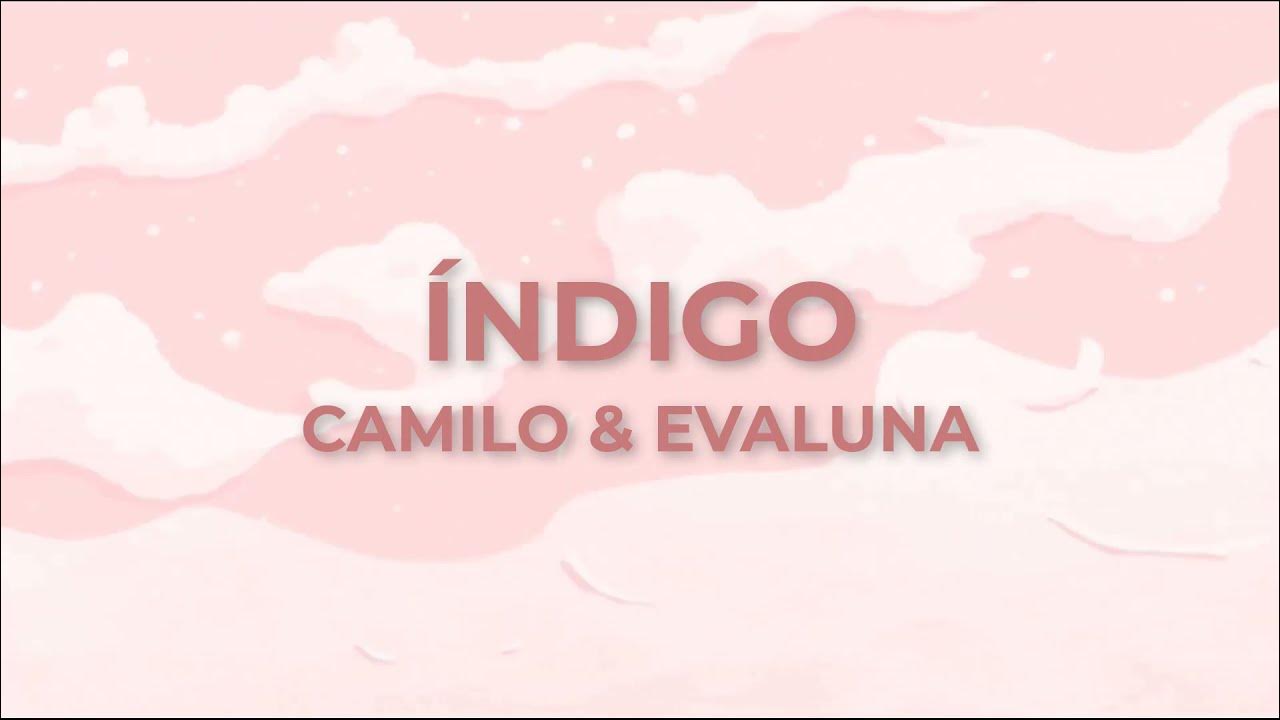 Índigo - Camilo & Evaluna (English Lyrics) - YouTube
