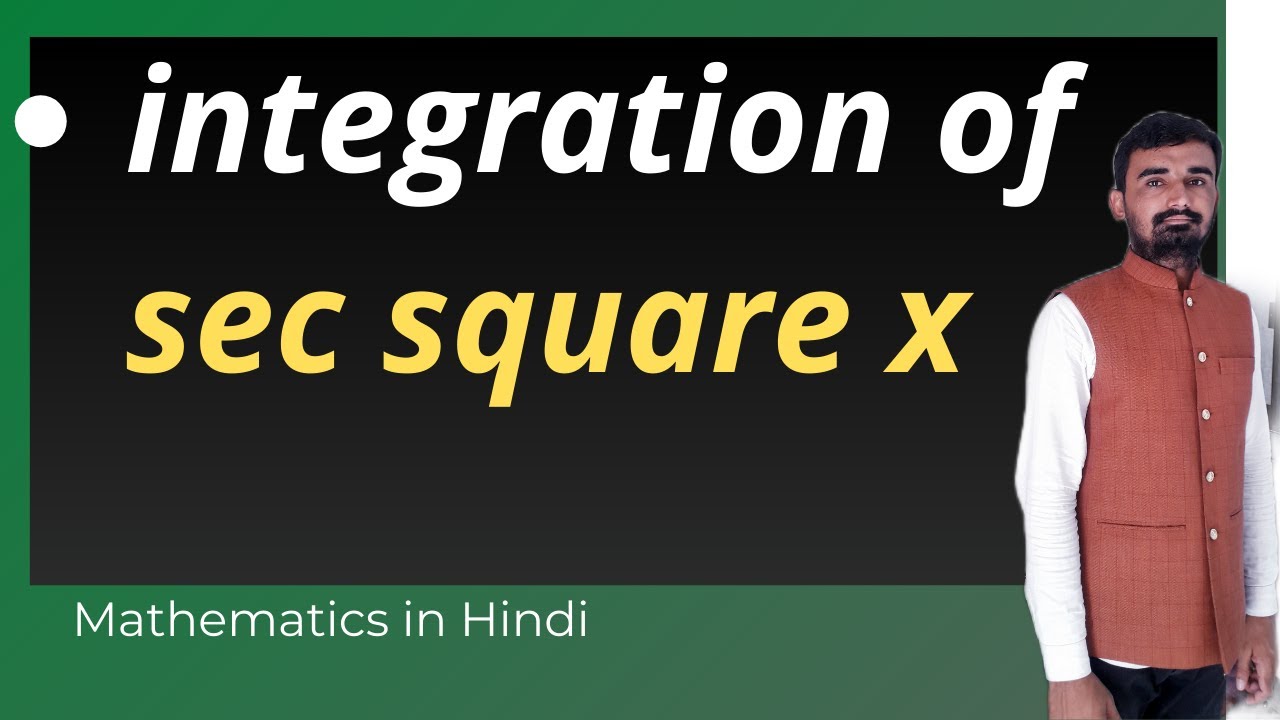 integration of sec square x - Mathematics In Hindi | हिंदी में - YouTube
