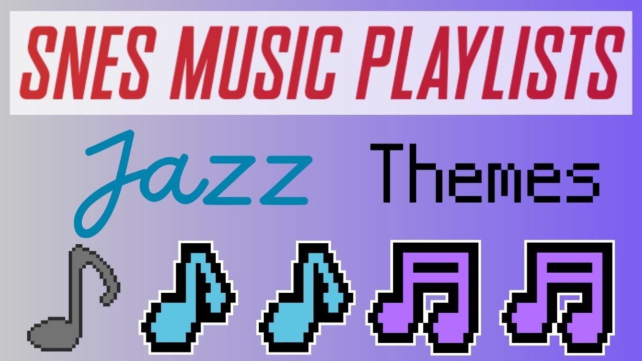 SNES Music Playlists - Jazz - YouTube