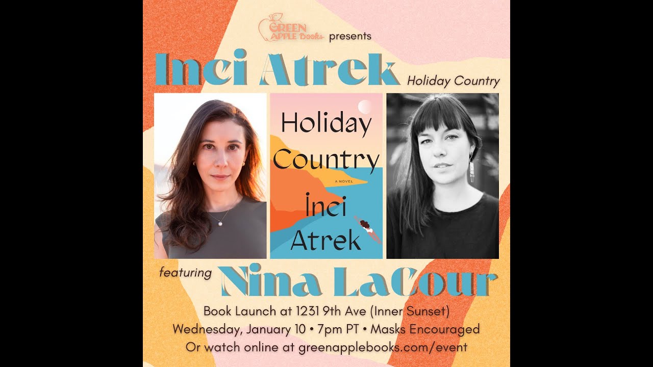 Inci Atrek with Nina LaCour: Holiday Country - YouTube