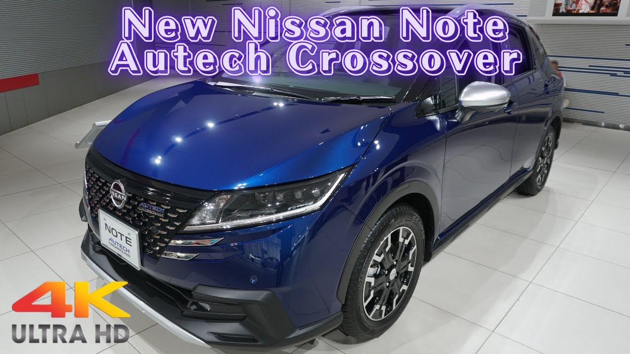 日産新型ノートオーテッククロスオーバー2024年モデル - NEW 2024 NISSAN NOTE AUTECH CROSSOVER - New Nissan Note Autech ...