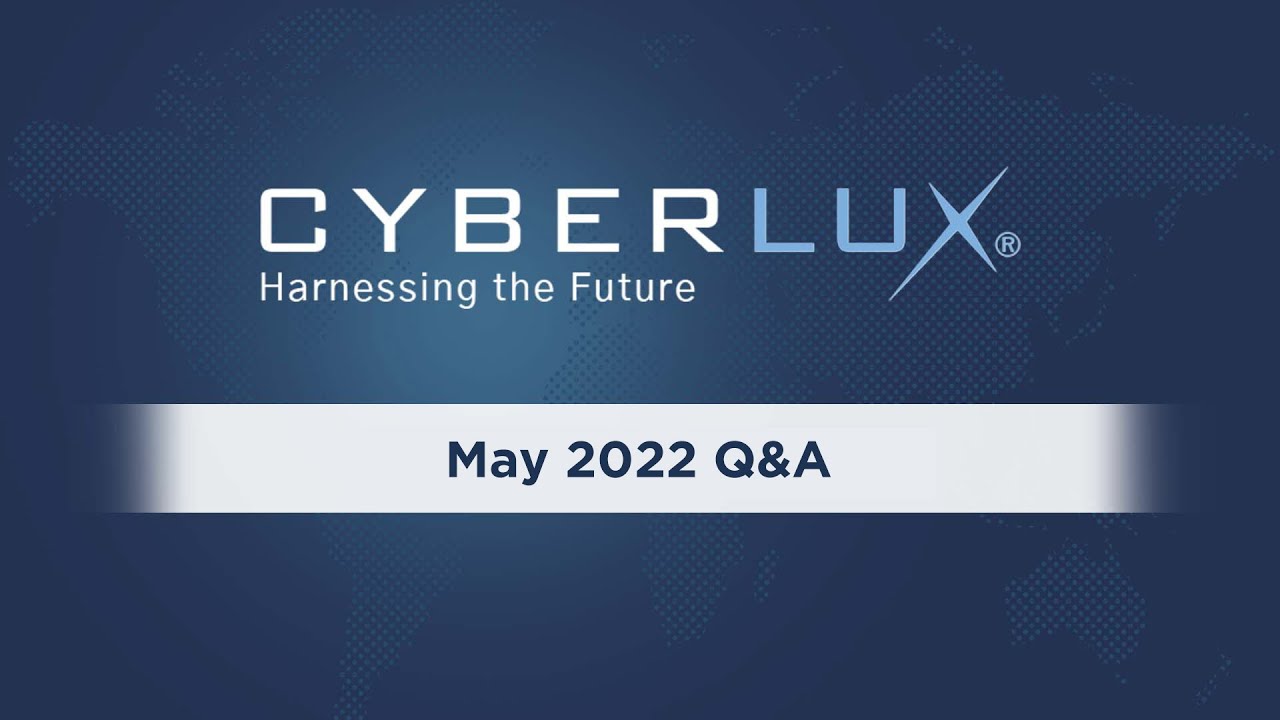 Cyberlux Corporation Q&A May 2022 - YouTube
