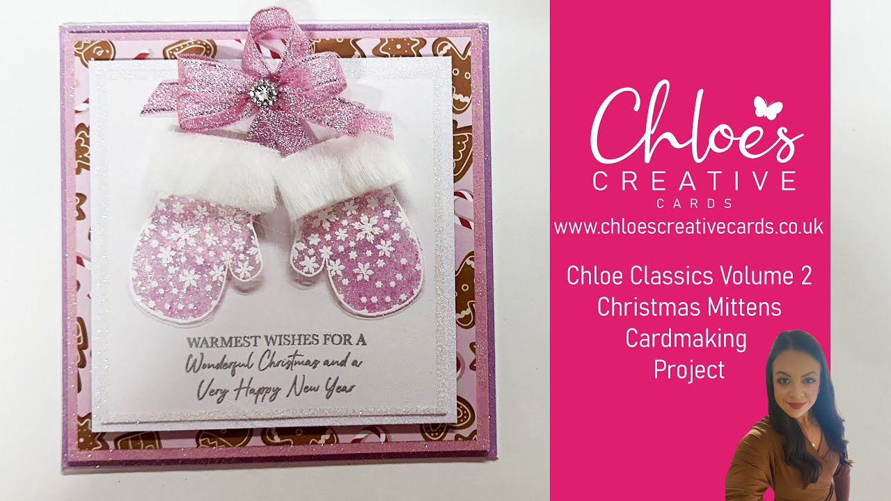 Chloes Creative Cards Chloe Classics Volume 2 - Mittens Project with ...