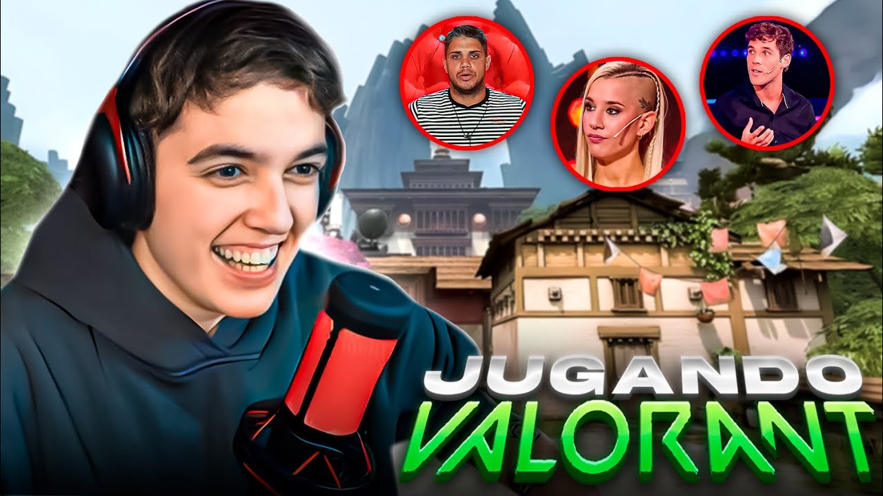Jugando VALORANT CON LOS CHICOS DE GH y SAFIRO - YouTube