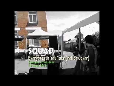 SQUAD : Everybreath You Take (Pozieroise, 25 août 2019)