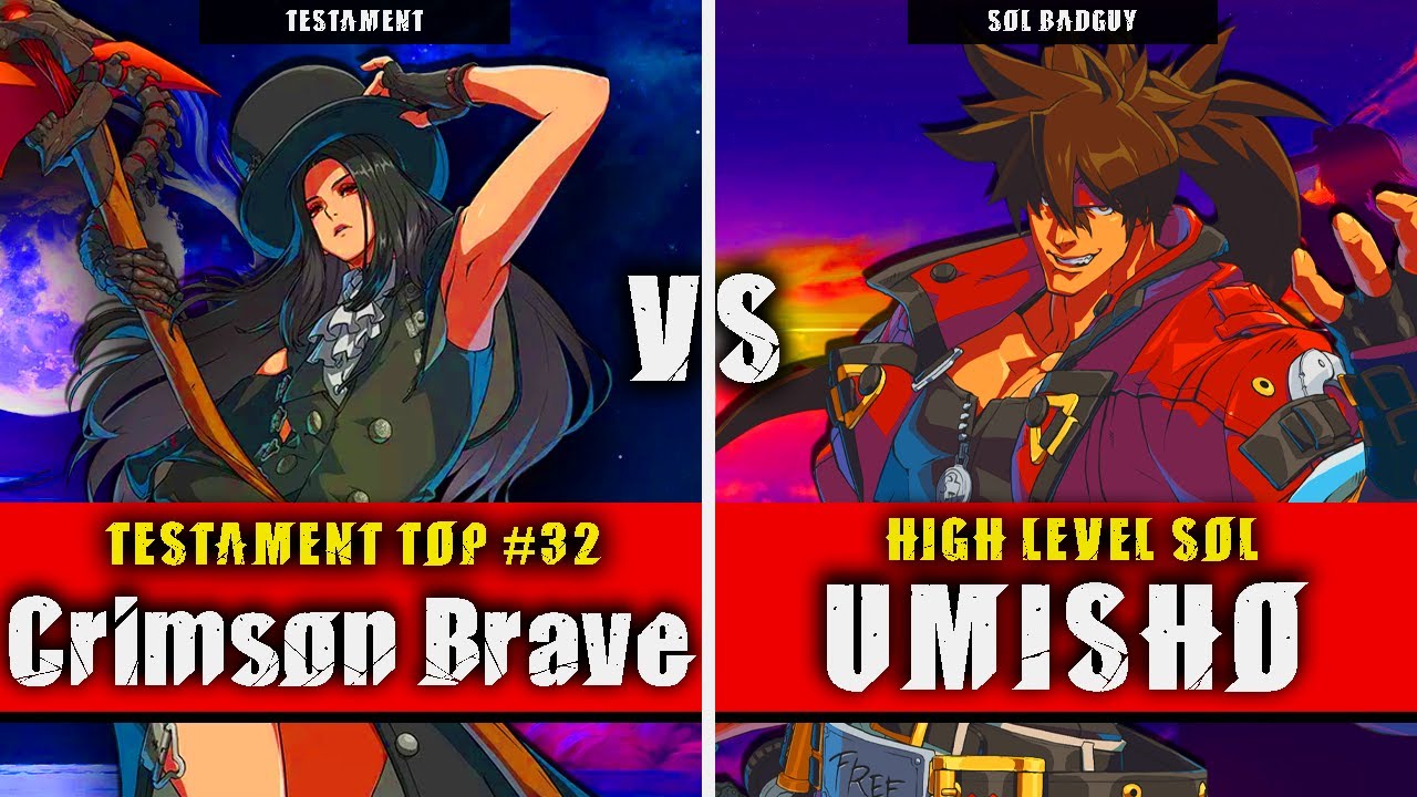 GGST | Crimson Brave (Testament) VS UMISHO (Sol Badguy) | Guilty Gear ...