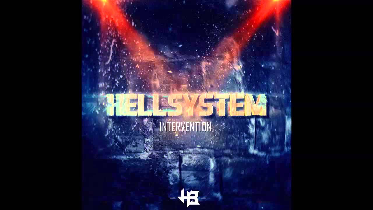 Hellsystem - Intervention (ft. MC B Kicker) - YouTube