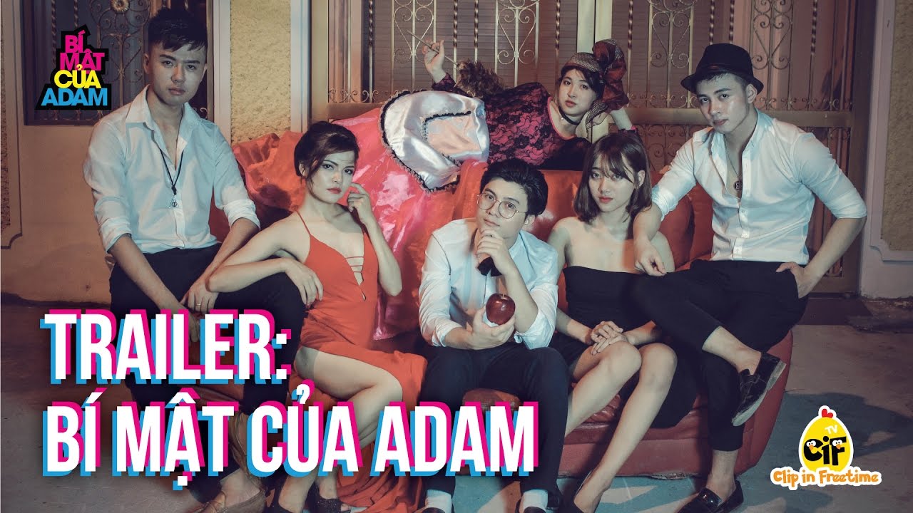 [BL] BÍ MẬT CỦA ADAM - TRAILER | SITCOM ĐAM MỸ 2017 | CiF TV - YouTube