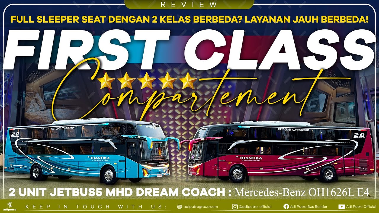 Bus New Shantika Full Sleeper Seat Dengan 2 Kelas Berbeda : Jetbus5 MHD ...