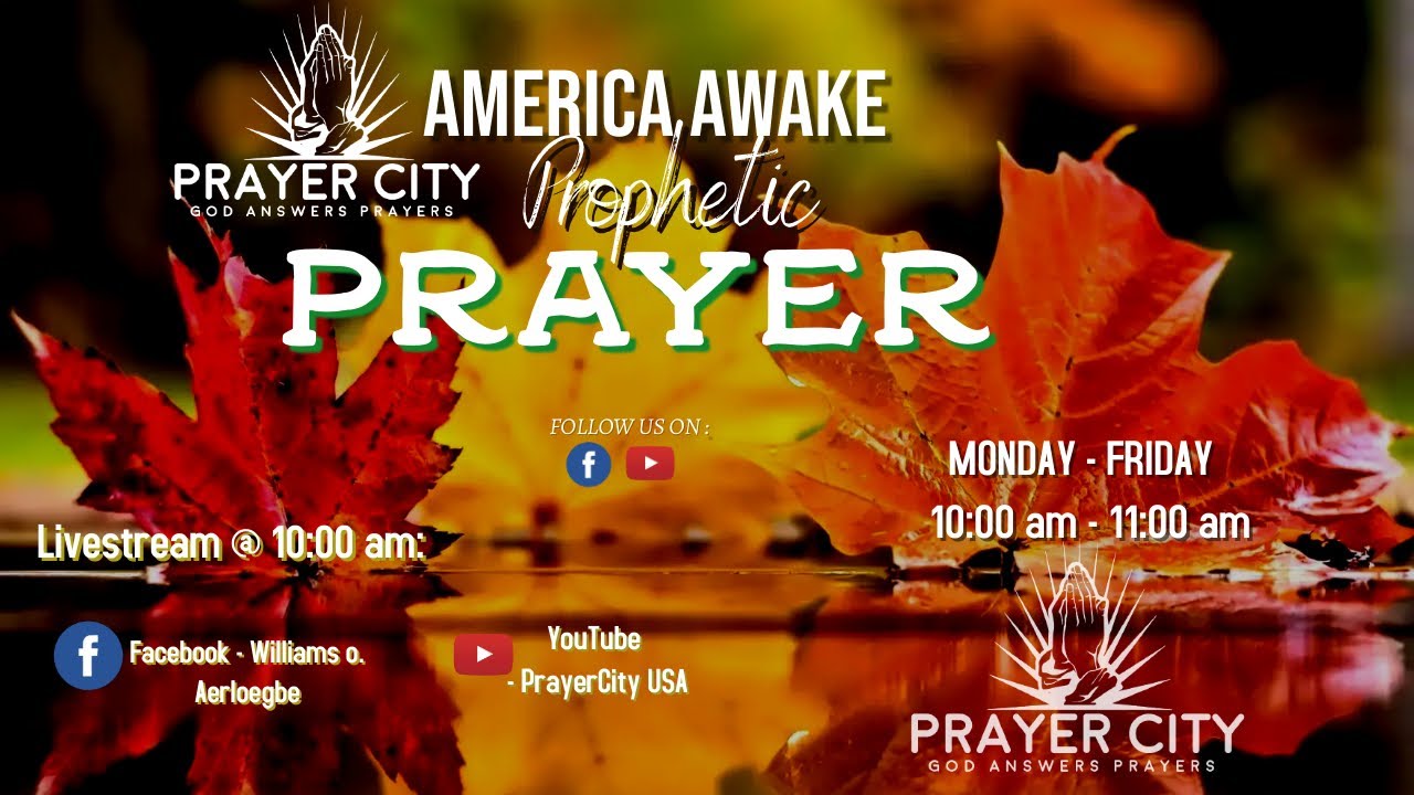 America Awake Prophetic Prayers . With Ap. Williams Areloegbe. 24/10 ...