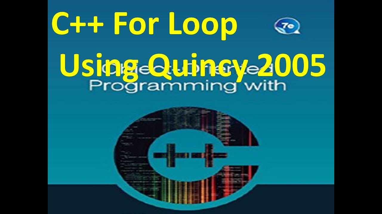 C++ For Loop Using Quincy 2005 - YouTube