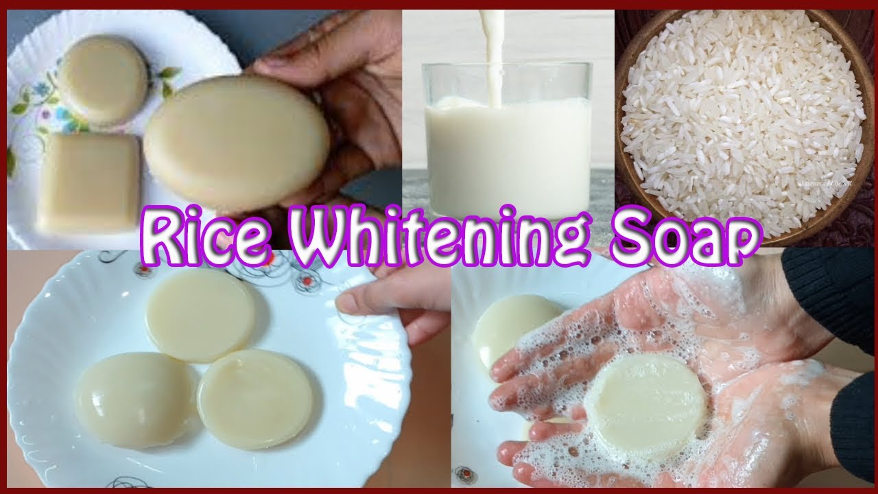 best instant skin whitening rice soap / homemade natural soap / Rice ...