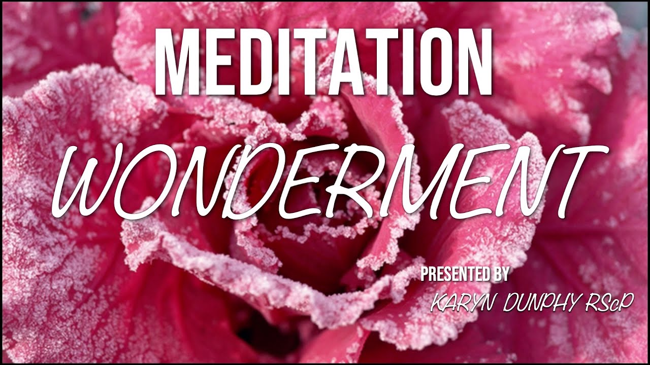"Wonderment" Meditation w Karyn Dunphy CSLGLV THUR 2-10-22 - YouTube