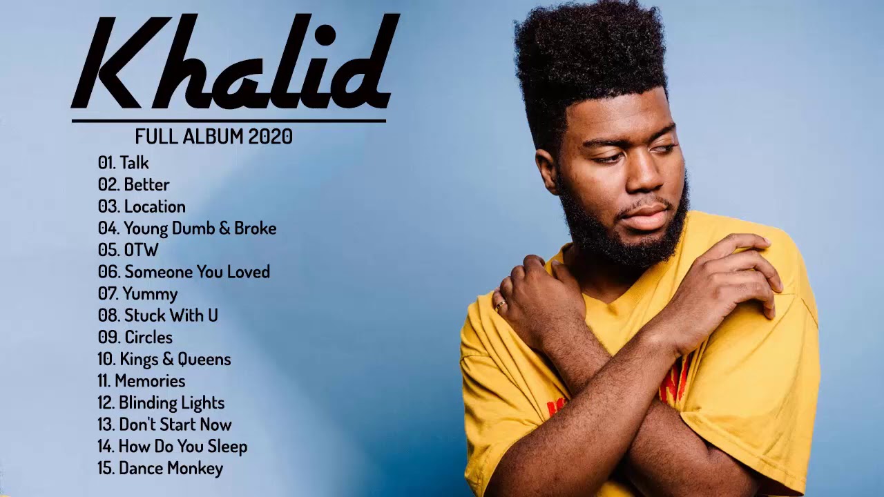 Best Of Khalid 2020 | Khalid Greatest Hits 2020 | Khalid Playlist All ...