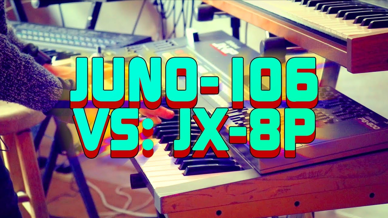 Juno-106 vs. JX-8P: Basic Sounds-- Is the JX as Powerful as the Juno?? A Friendly Comparison ...