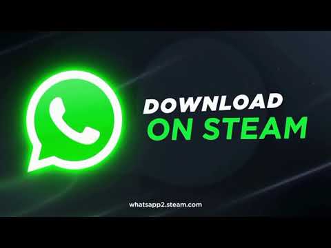 Introducing WhatsApp 2 — Now Available on Steam!
