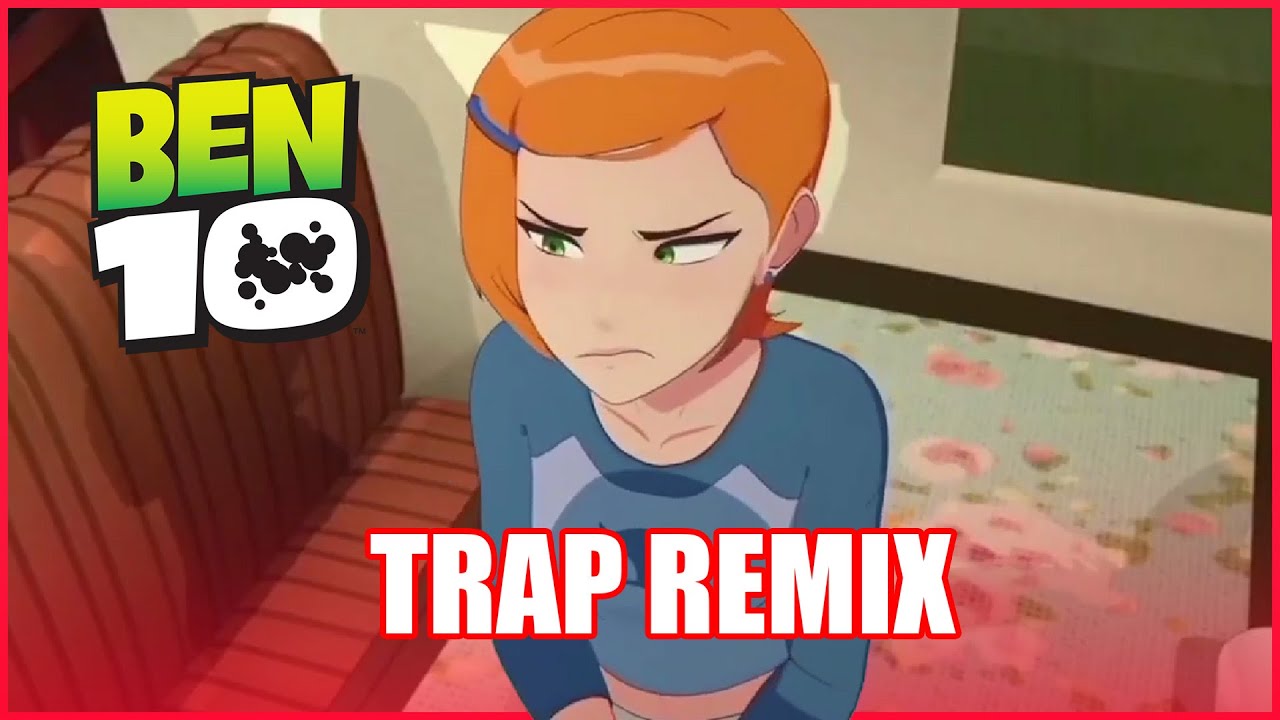 Ben 10 "Theme Song" | TRAP REMIX - YouTube