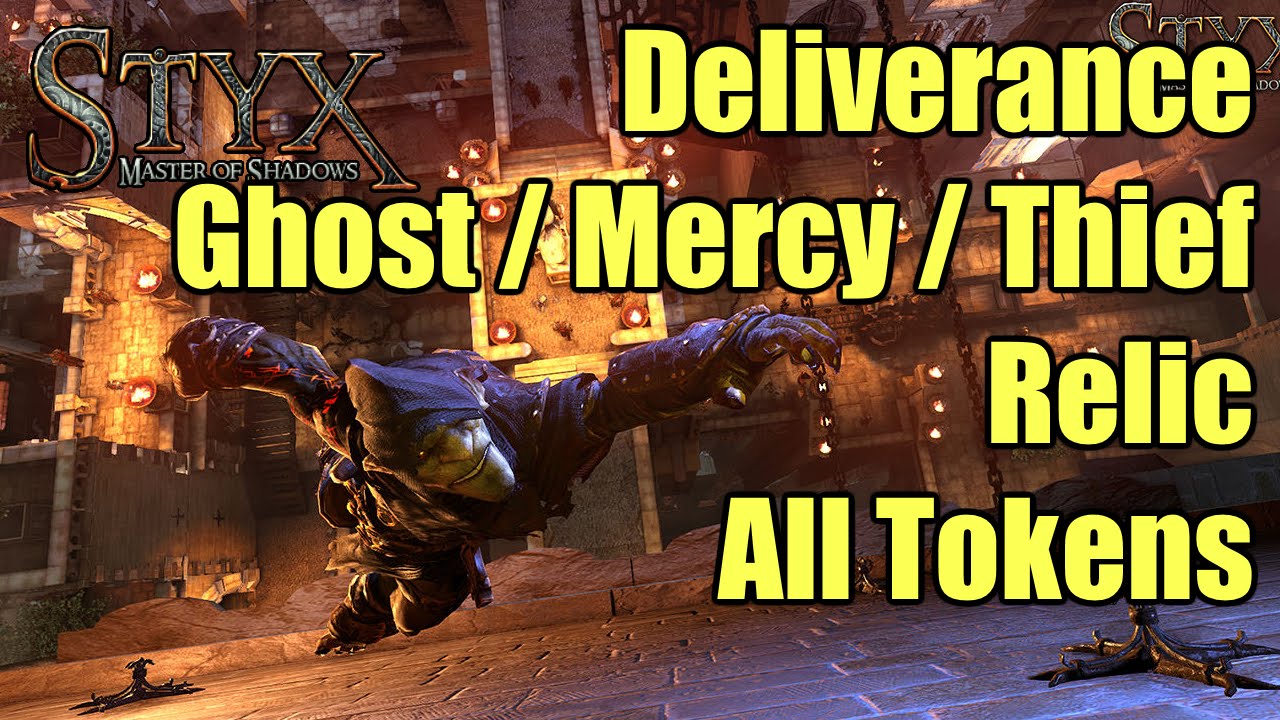 Styx | Deliverance 1-4: 40 Tokens + Relic | Thief, Shadow, Mercy ...